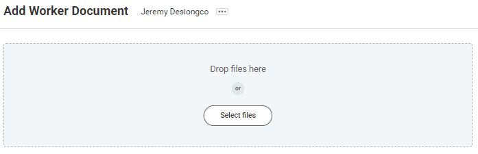 Workday User Guide: Upload/View My Worker Documents – Denver School of Science & Technology